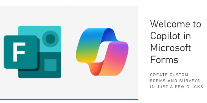 How I learned about creating surveys and quizzes in Microsoft Forms using Copilot – AZ on D365